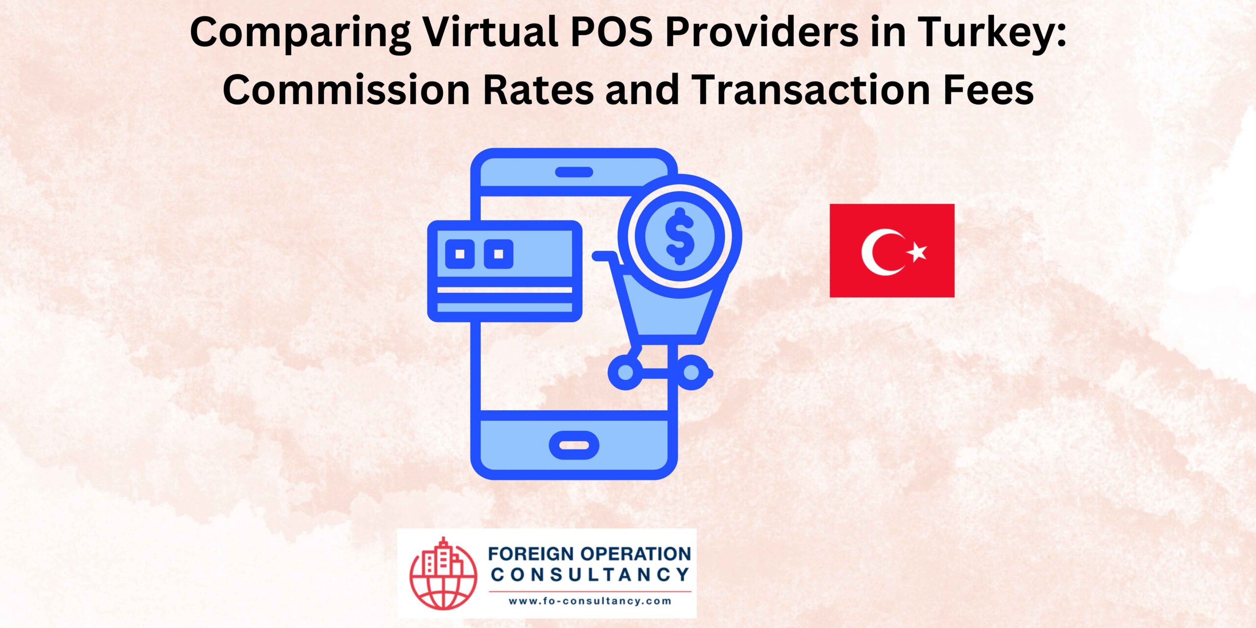 Comparing Virtual POS Providers in Turkey: Commission Rates and ...